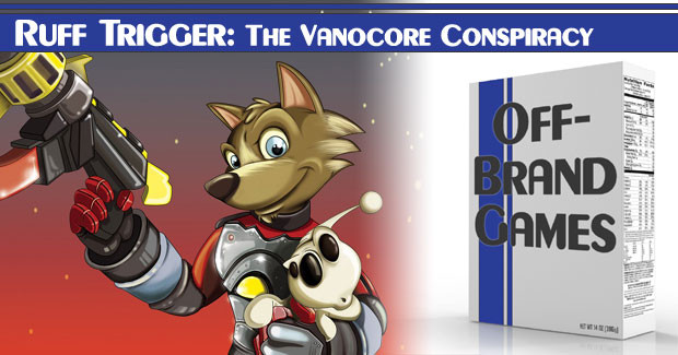 Off-Brand Games: Ruff Trigger: The Vanocore Conspiracy – Destructoid