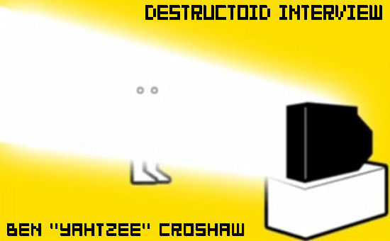 Destructoid interview: Ben 'Yahtzee' Croshaw – Destructoid